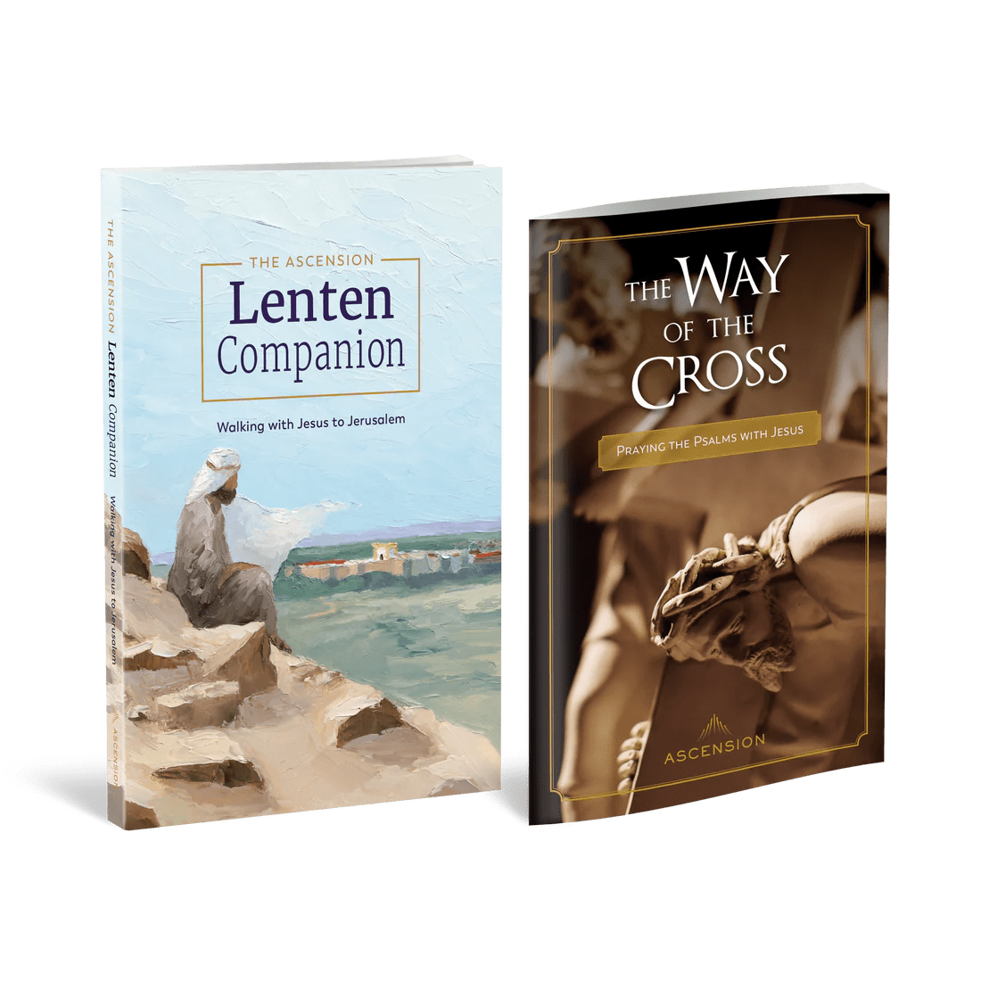The Ascension Lenten Companion: Walking with Jesus to Jerusalem and The ...